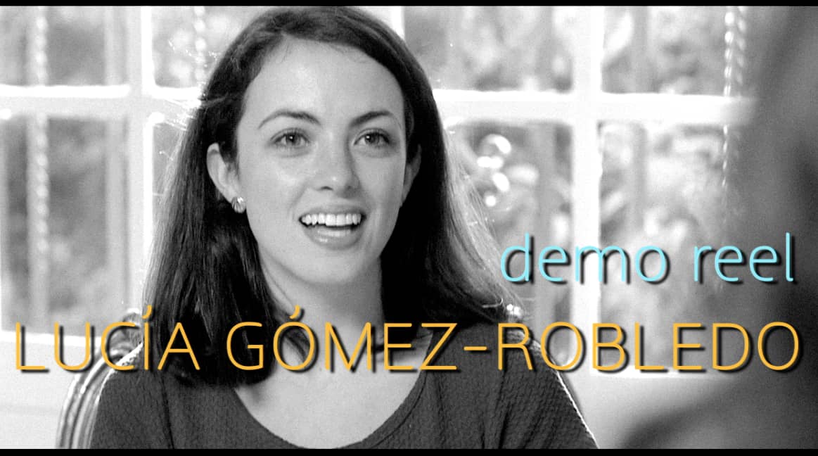 Lucía Gómez-Robledo - DEMO REEL on Vimeo