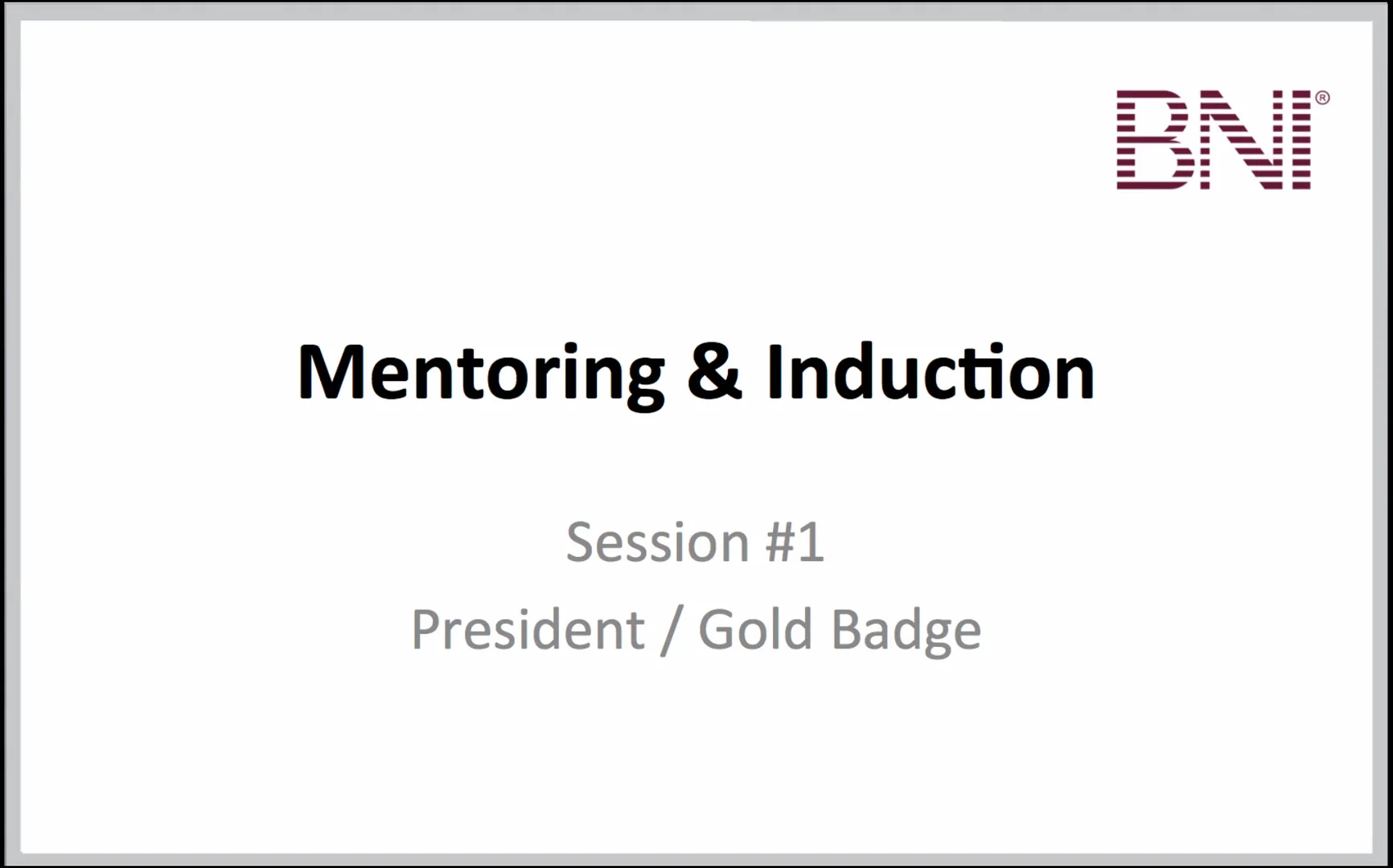 BNI Mentor _ Mentee_Session 2: Roles, Agenda & Expectations