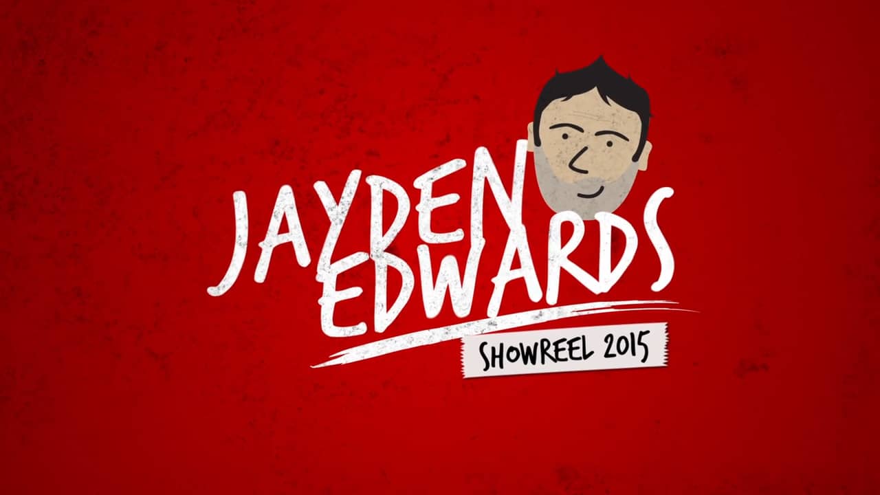 Jayden Edwards Showreel 2015 on Vimeo