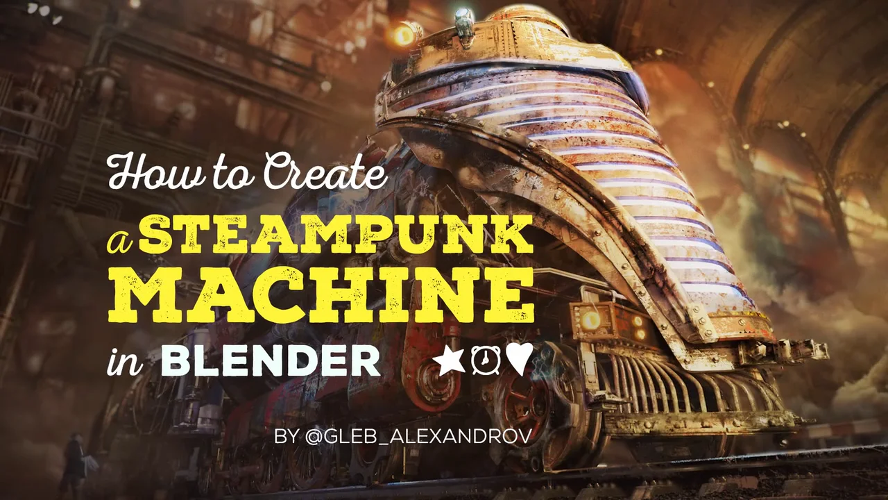 Blender Tutorial: How to Create Epic Steampunk Machine