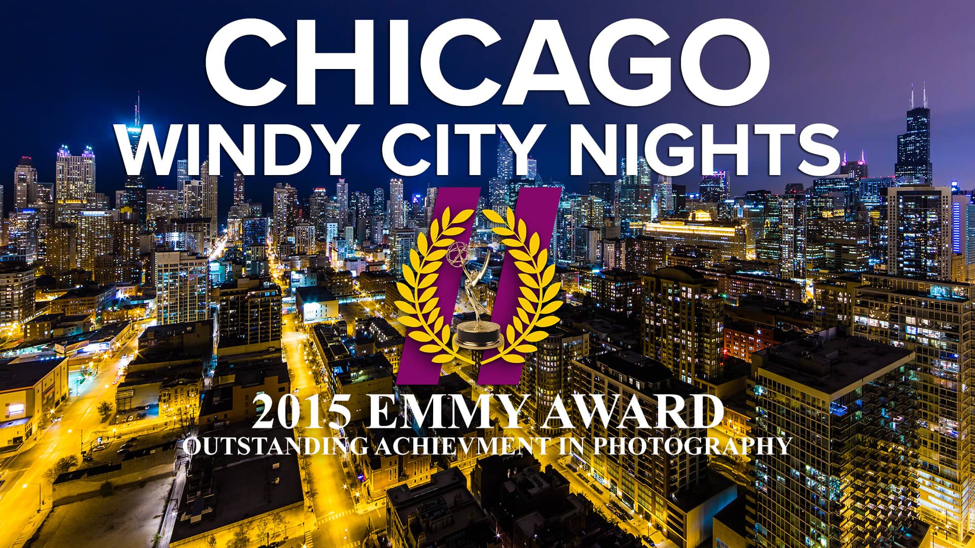 Chicago Timelapse Project, Windy City Nights II on Vimeo