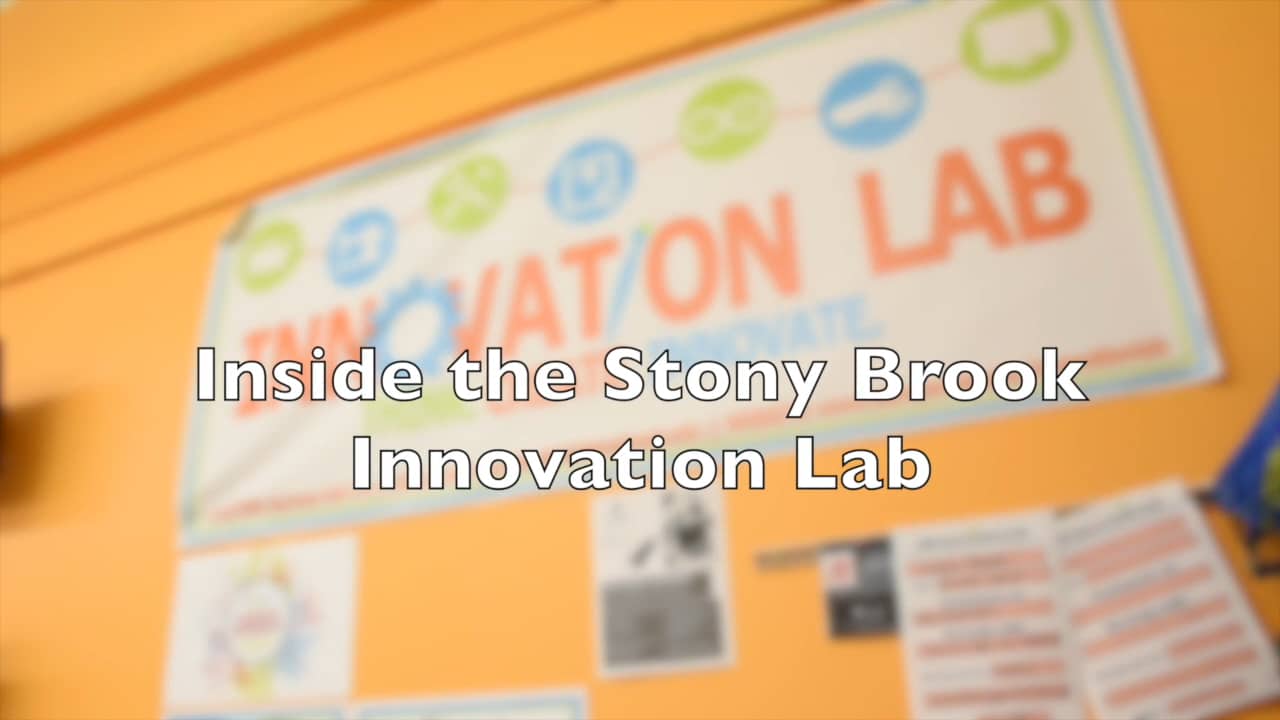 Inside the Stony Brook Innovation Lab on Vimeo
