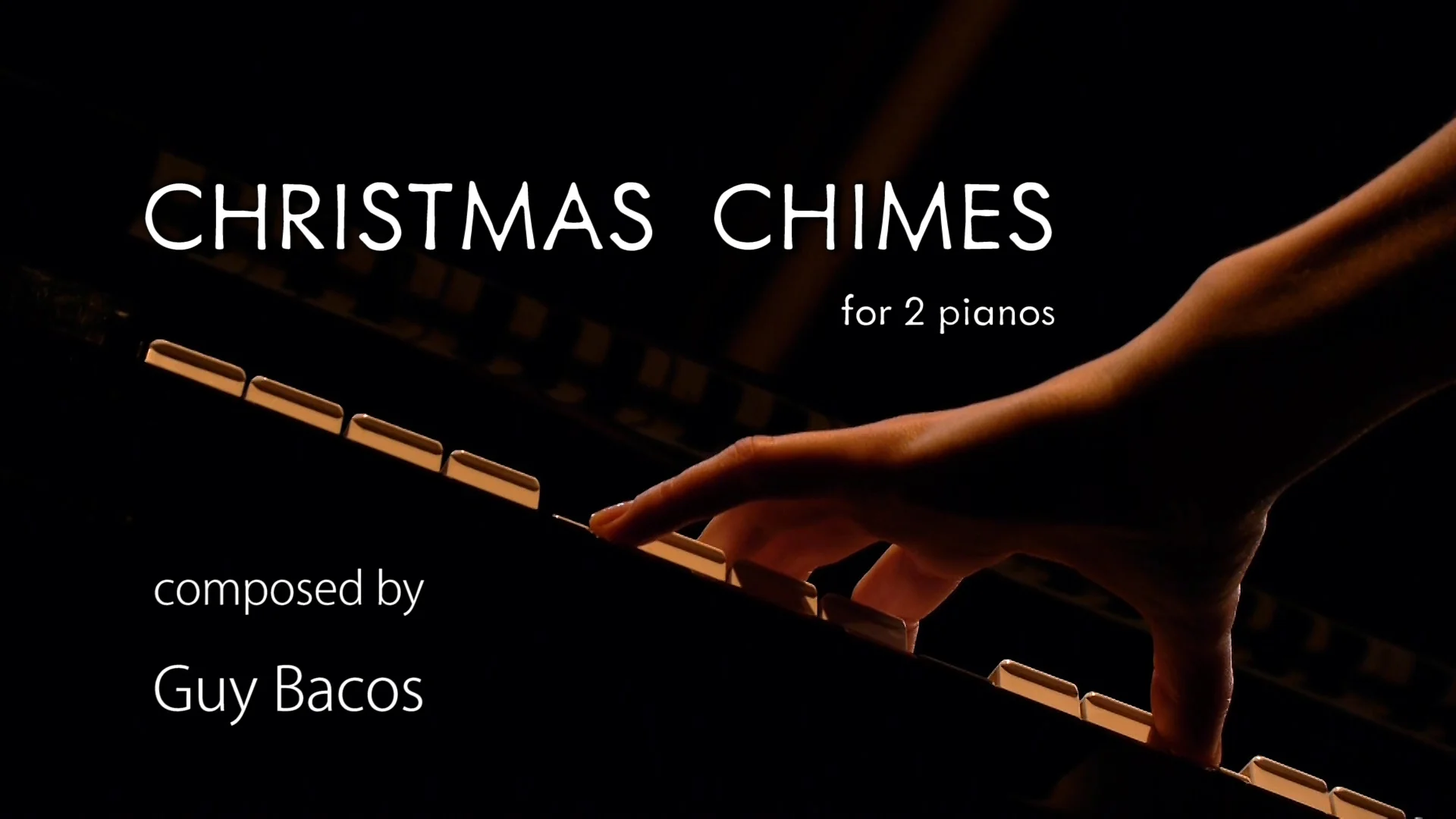 CHRISTMAS CHIMES, for 2 pianos - by Guy Bacos