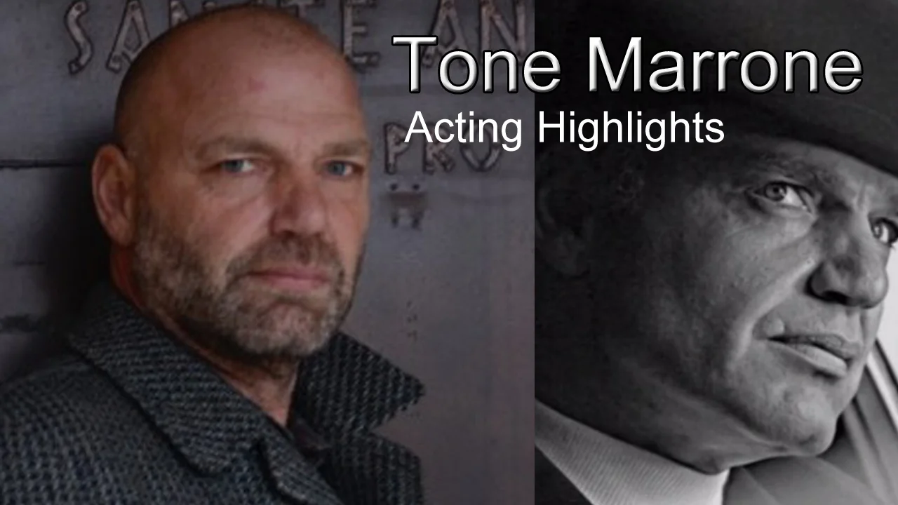 Tone Marrone Acting Highlights