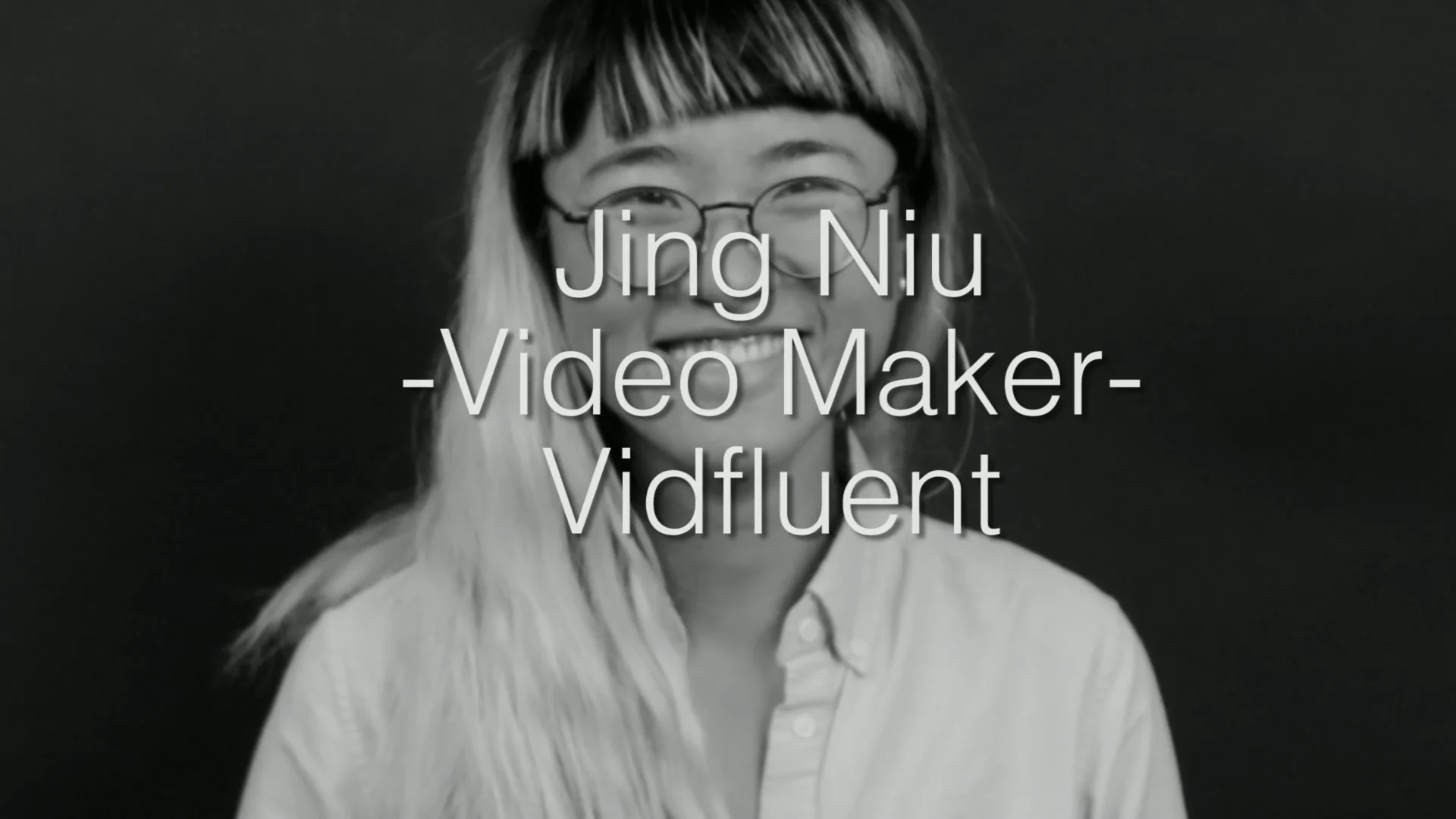 Jing Niu @Vidfluent on Vimeo