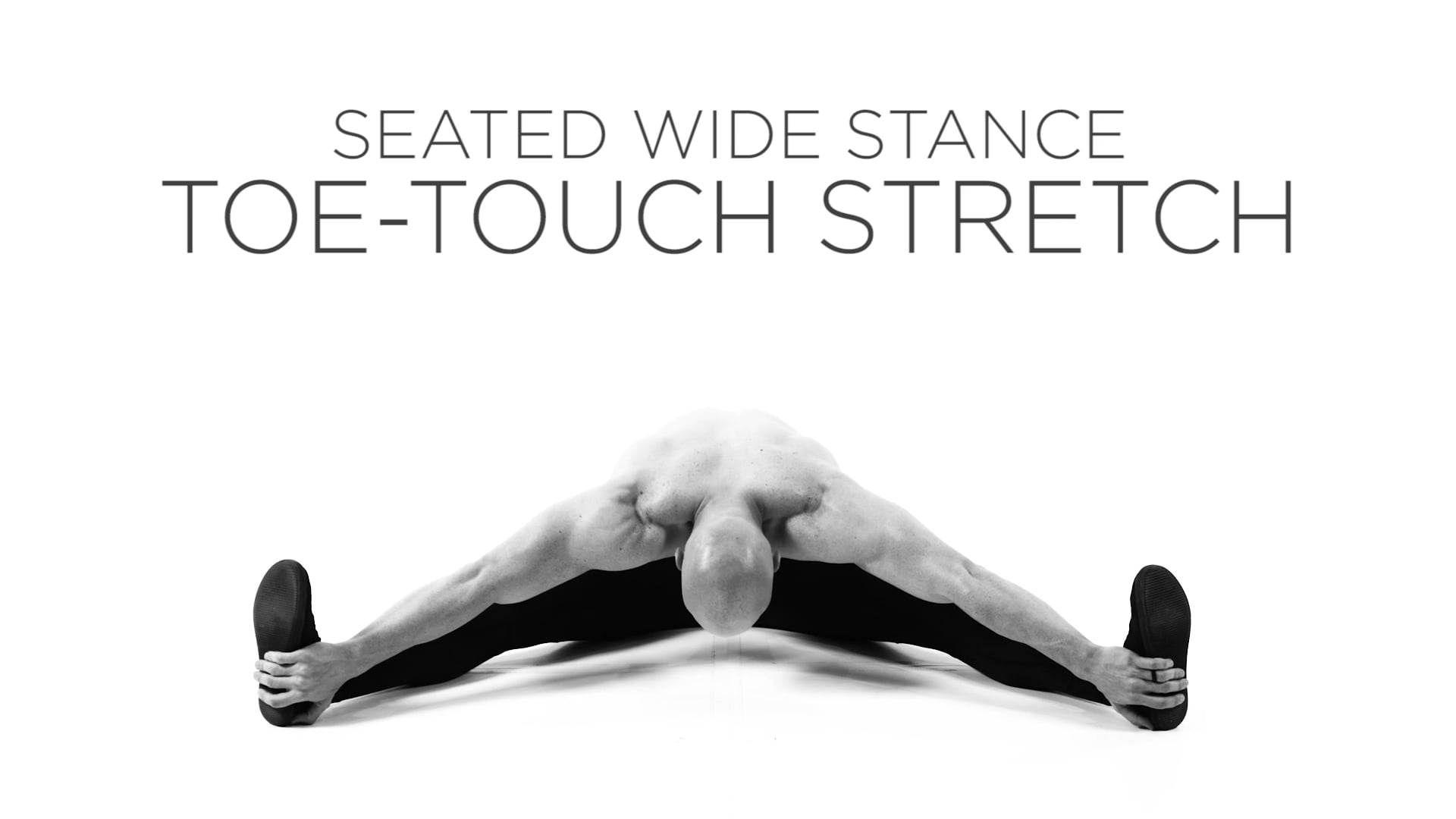 Seated Toe Touch Stretch Wide Stance on Vimeo