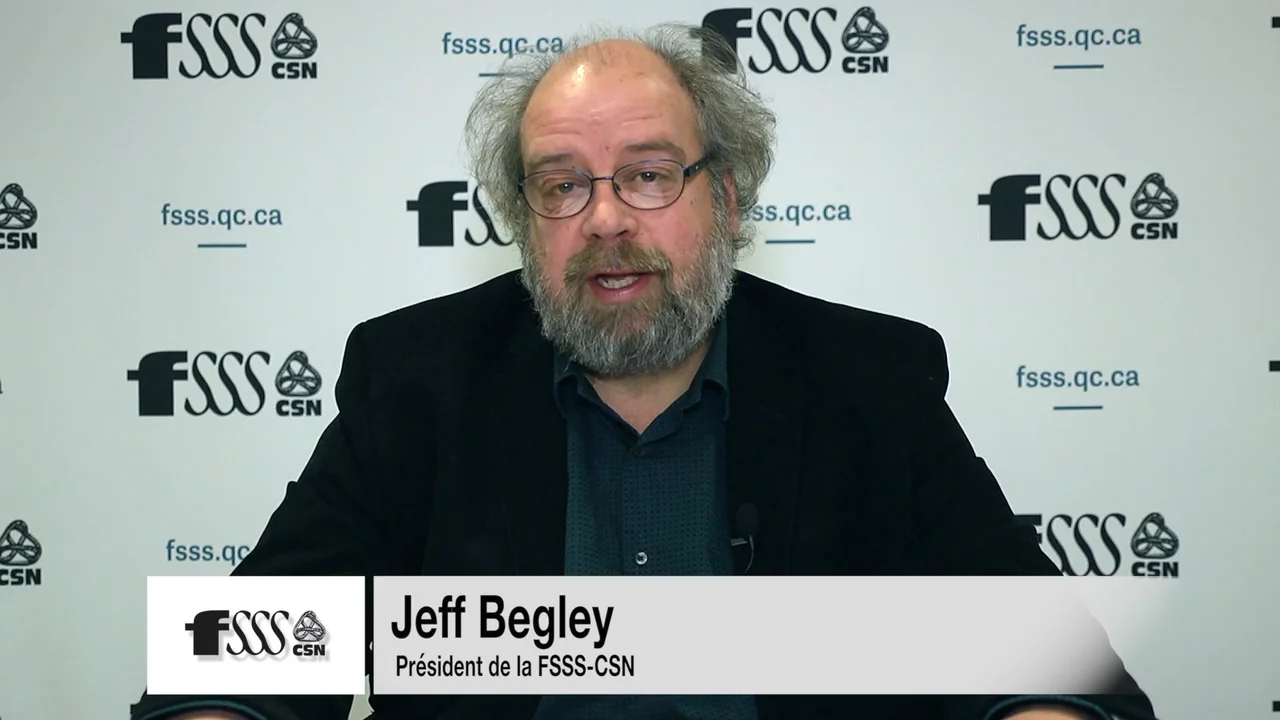 Discours de Jeff Begley sur la négociation en santé et services sociaux ...