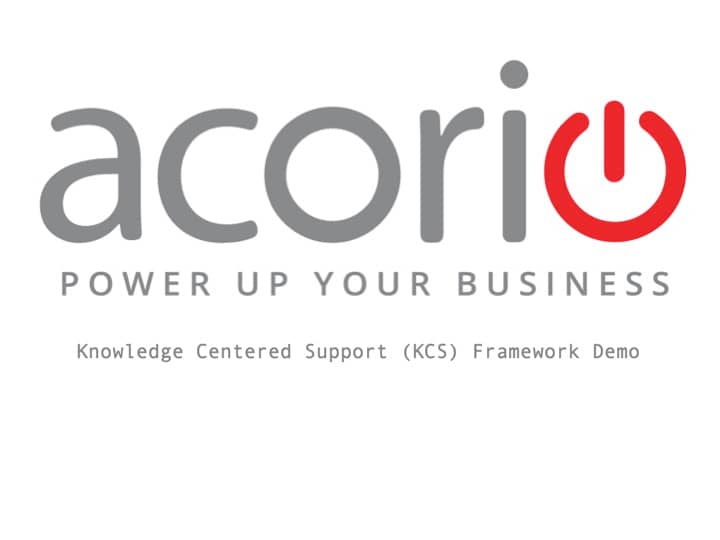 Acorio Knowledge Centered Support (KCS) Framework on Vimeo