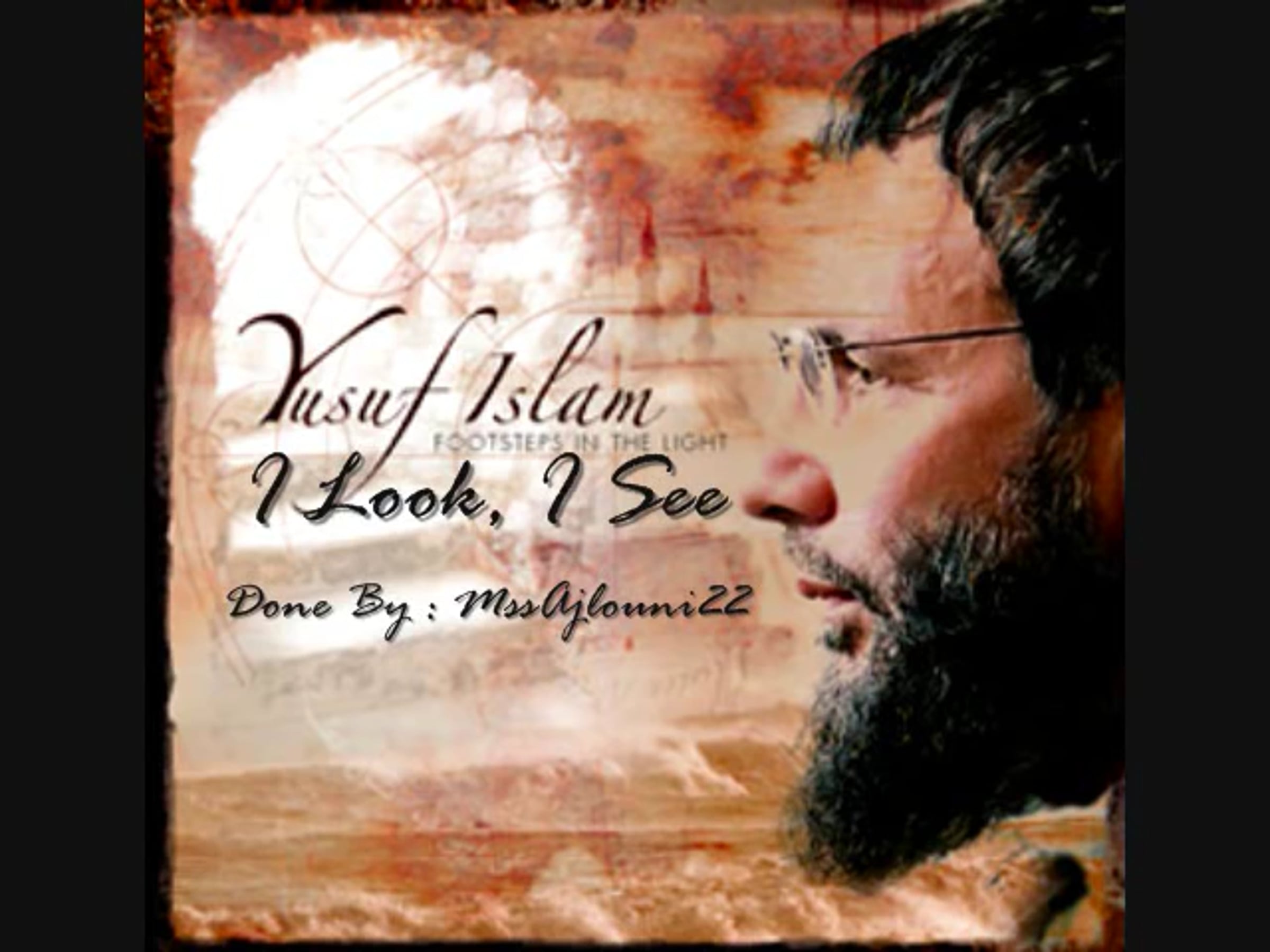 Yusuf Islam - I Look, I See - Lyrics