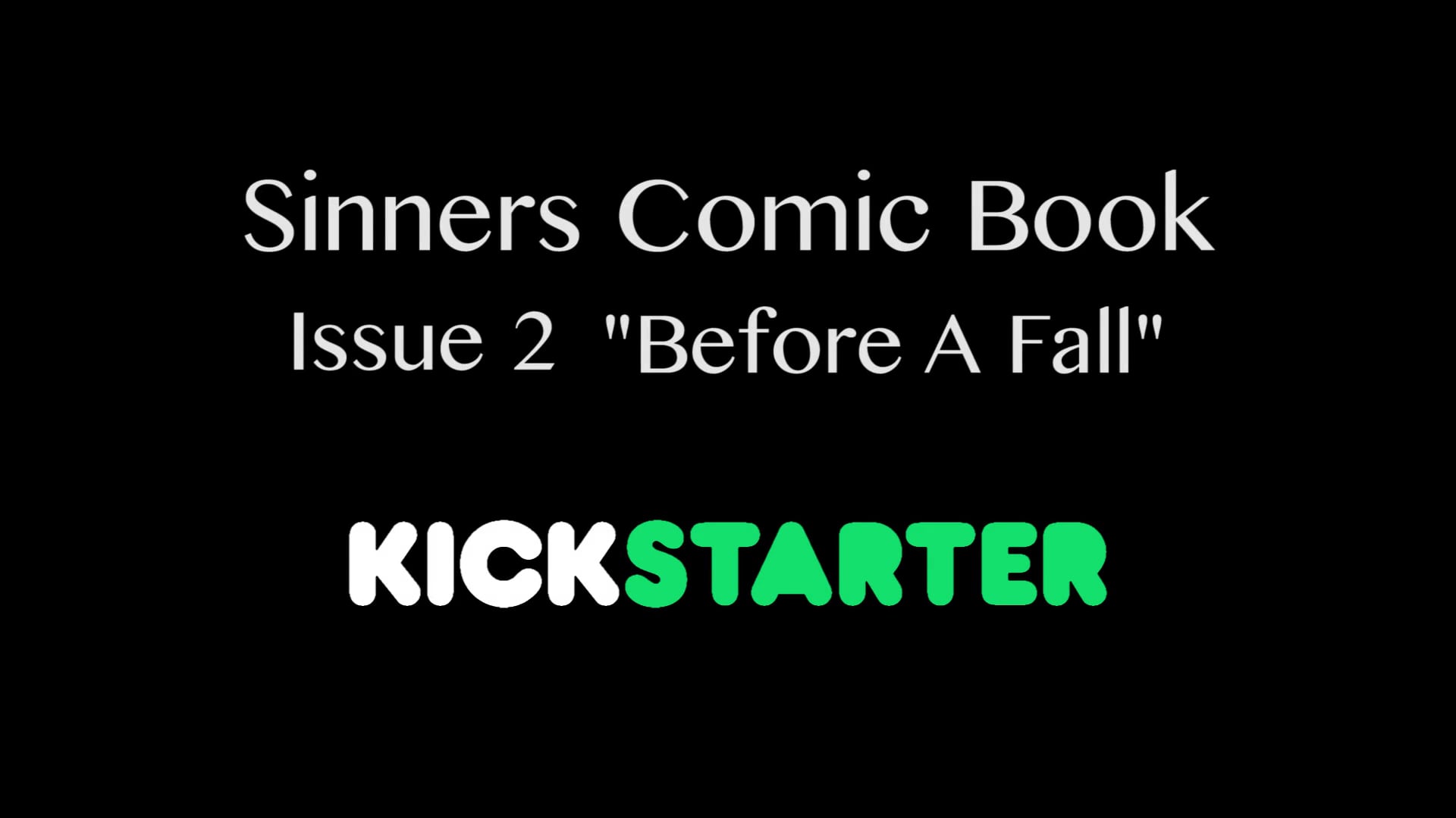 Sinners Comic Book Issue 2 Kickstarter Video on Vimeo