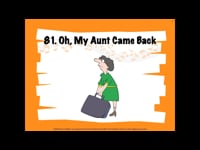 Oh, my Aunt Came Back | MusicplayOnline