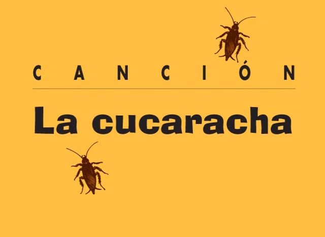 Unidad 10 Canción: La cucaracha on Vimeo