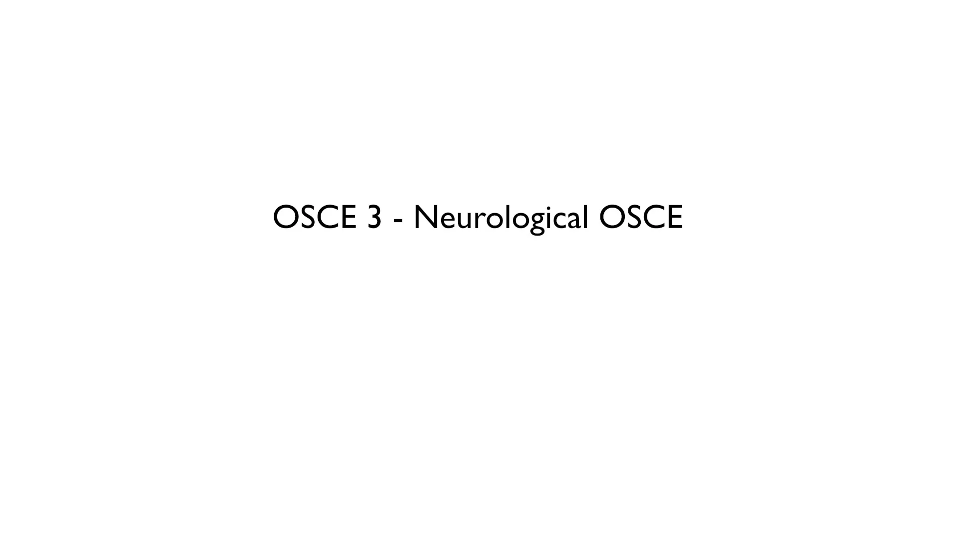 OSCE 3- Neurological