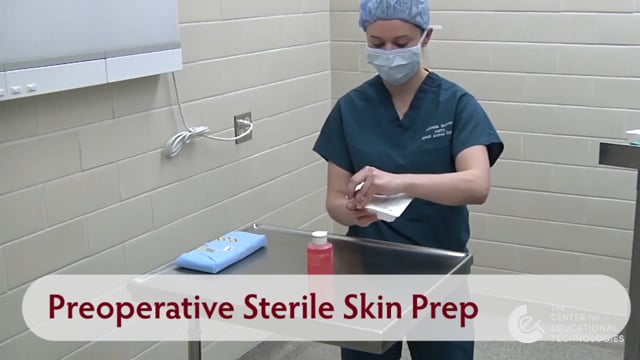 Surgical Preparation - Preoperative Sterile Skin Prep on Vimeo