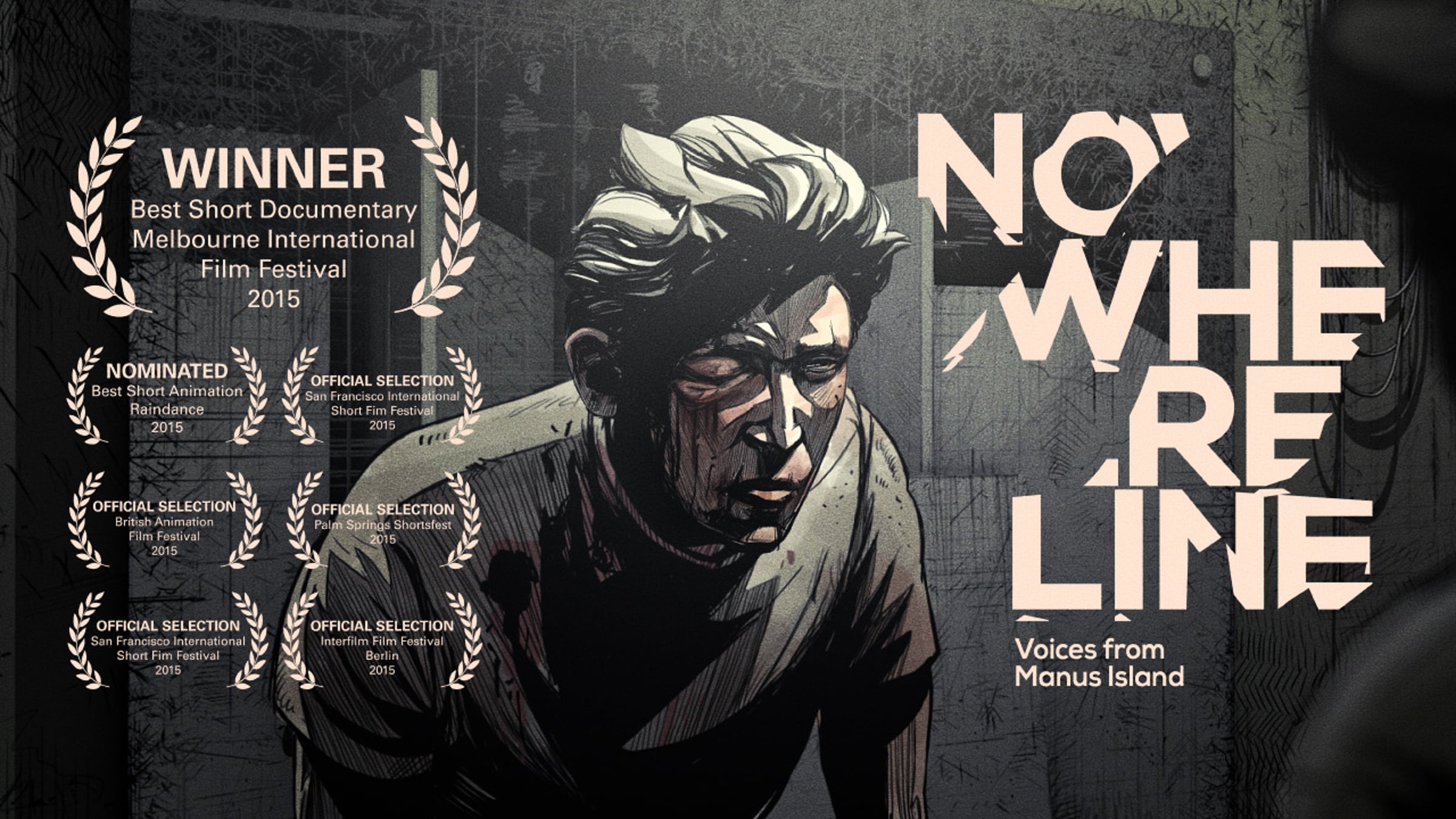 Nowhere Line: Voices from Manus Island