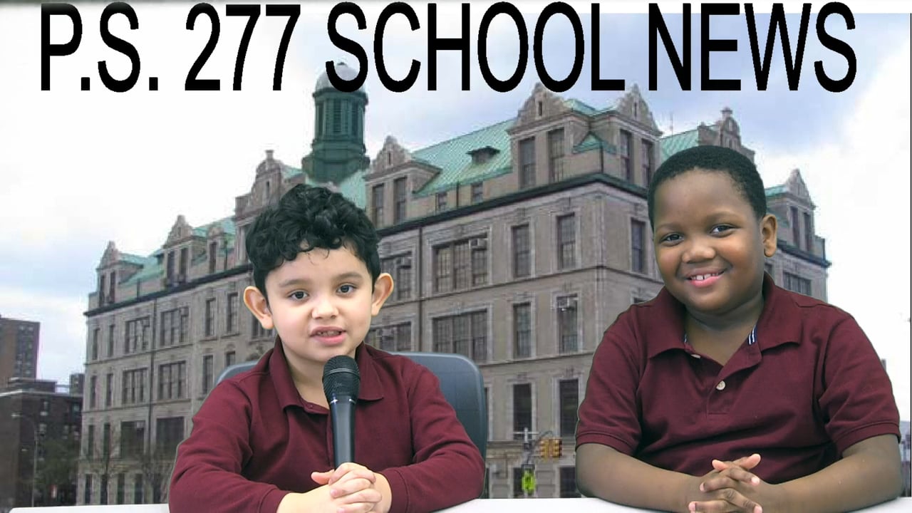 P.S. 277 Third news episode of 2015-2016 school year on Vimeo