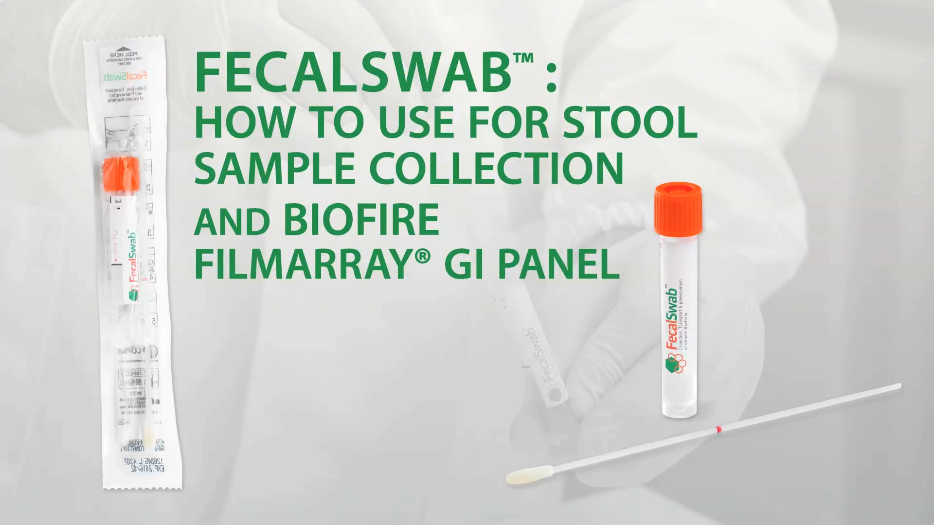 How to Use COPAN's FecalSwab with the BioFire FilmArray GI Panel on Vimeo