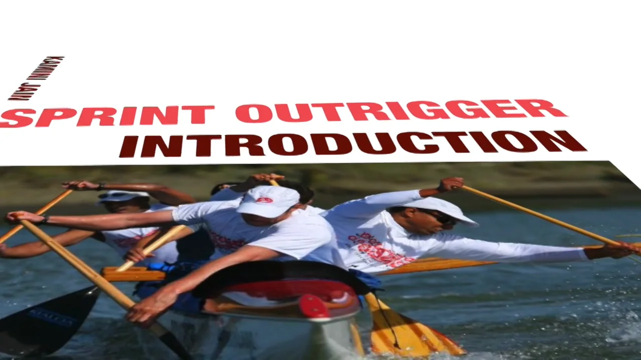 101 Ways: Sprint Outrigger Seminar Introduction on Vimeo