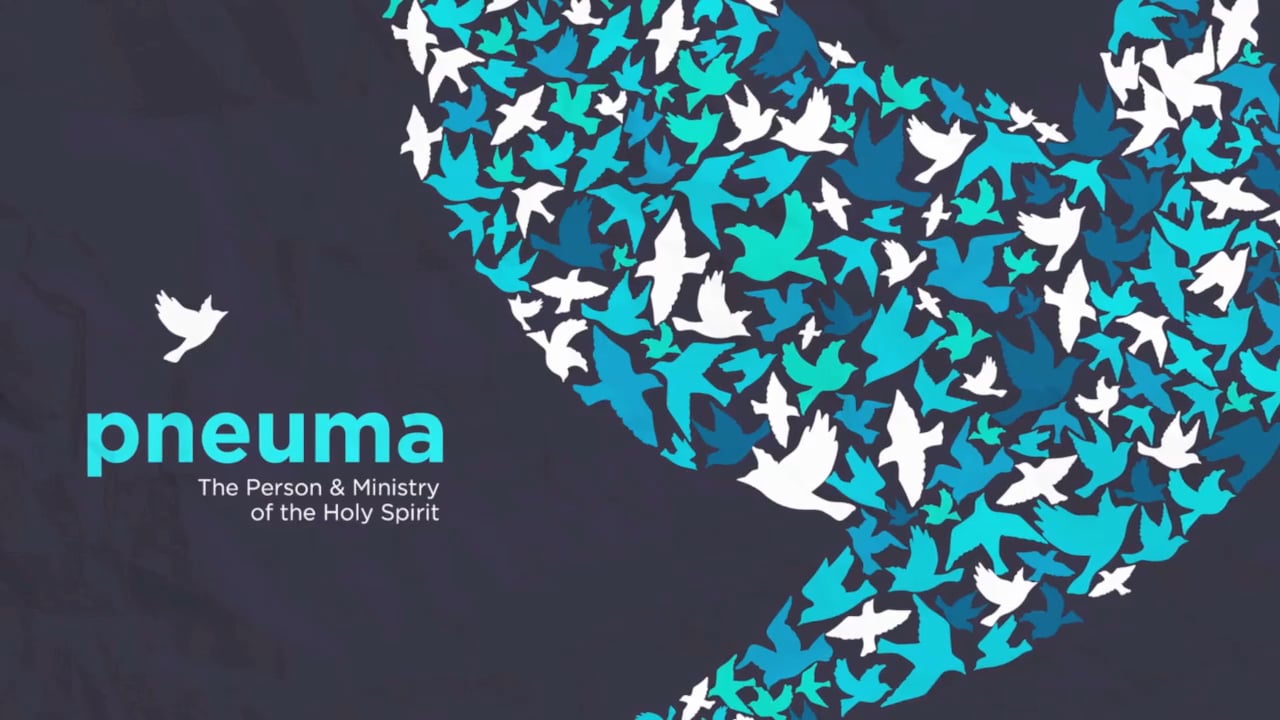 Pneuma : The Deity of the Holy Spirit on Vimeo