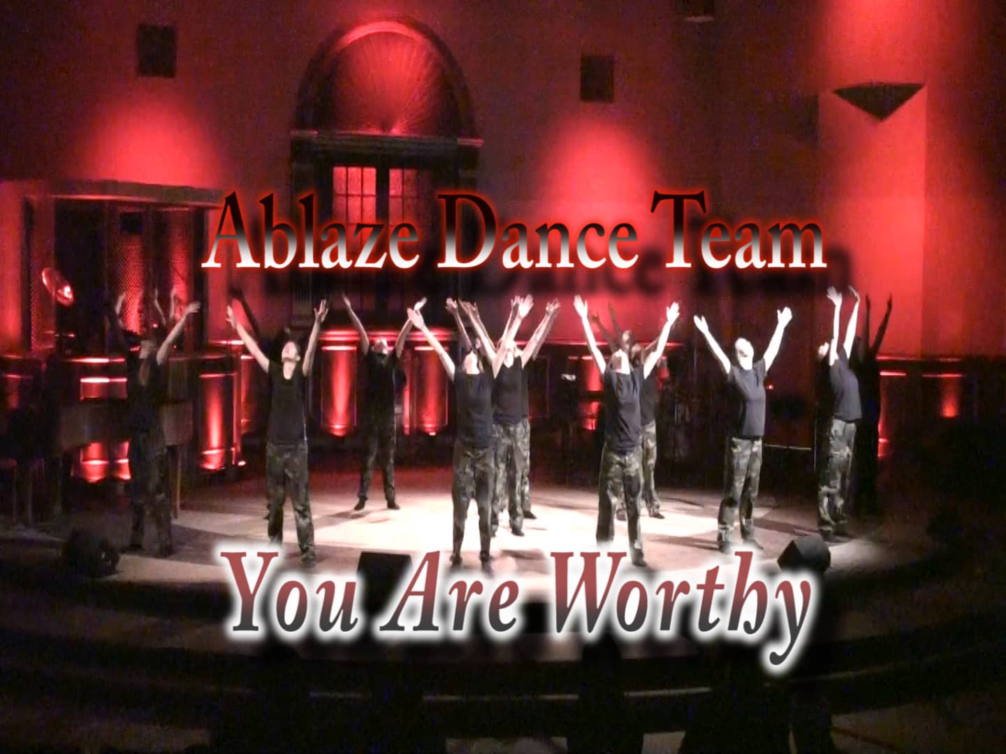 Ablaze Dance Team - You Are Worthy With Lyrics - Christ Community ...