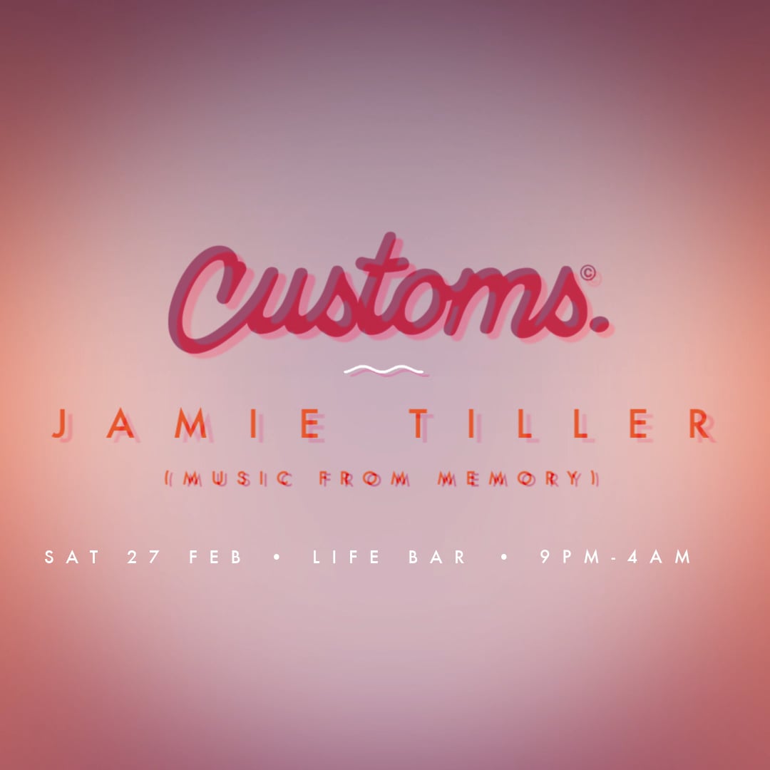 Customs #8 w/ Jamie Tiller on Vimeo
