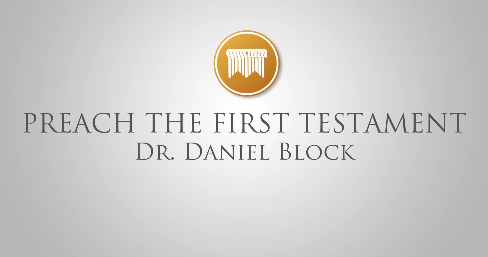 Preach the First Testament - Dr. Daniel Block on Vimeo