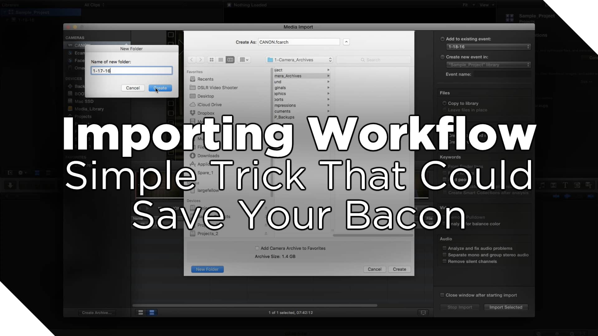 Footage Import Workflow - A Trick That Could Save Your Bacon on Vimeo