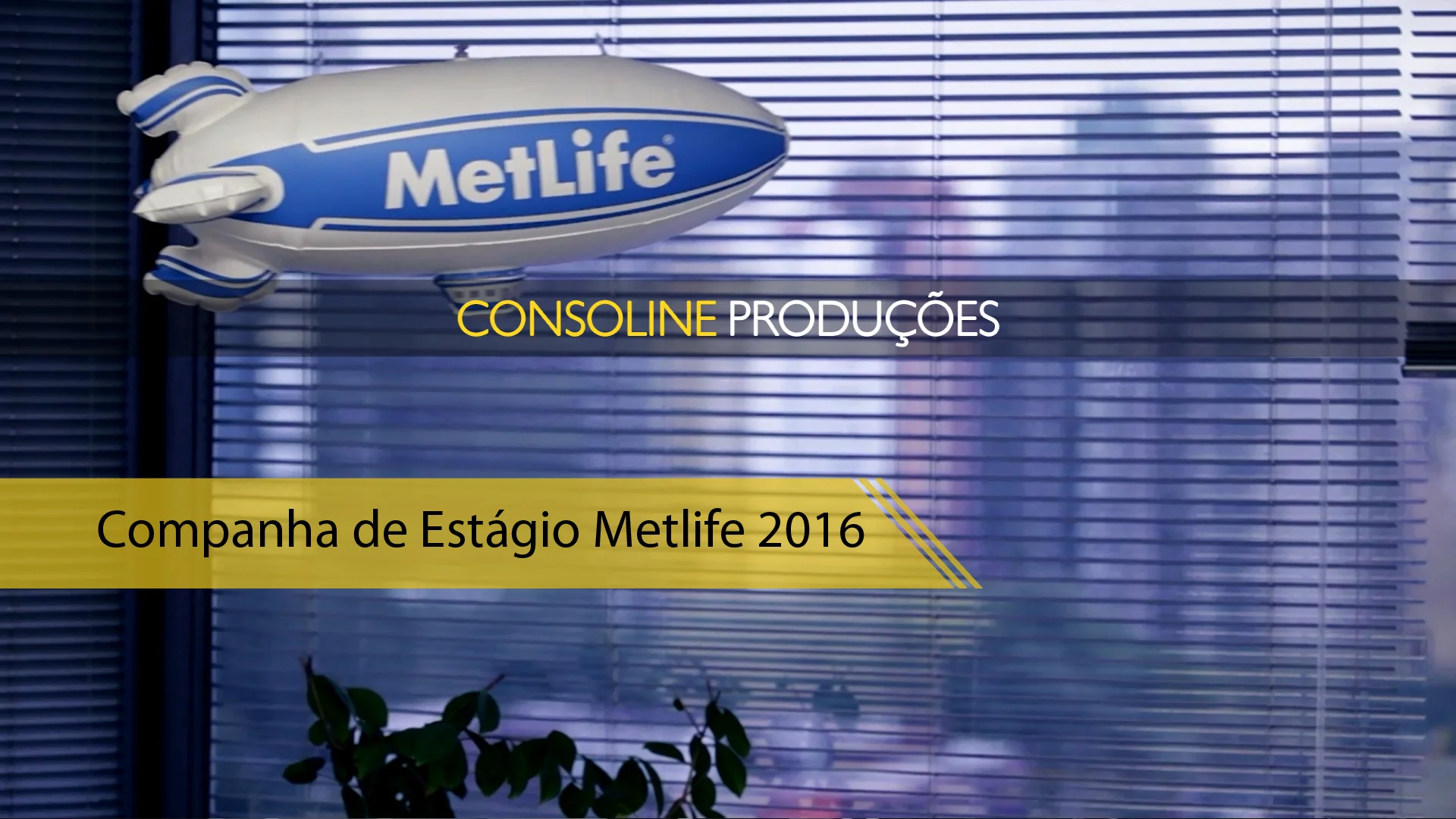 Campanha de Estágio Metlife - Companhia de Estágios on Vimeo