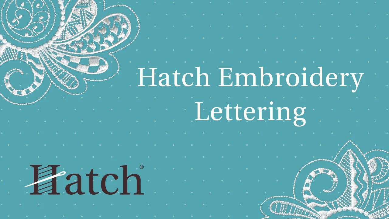 Hatch Embroidery Lettering