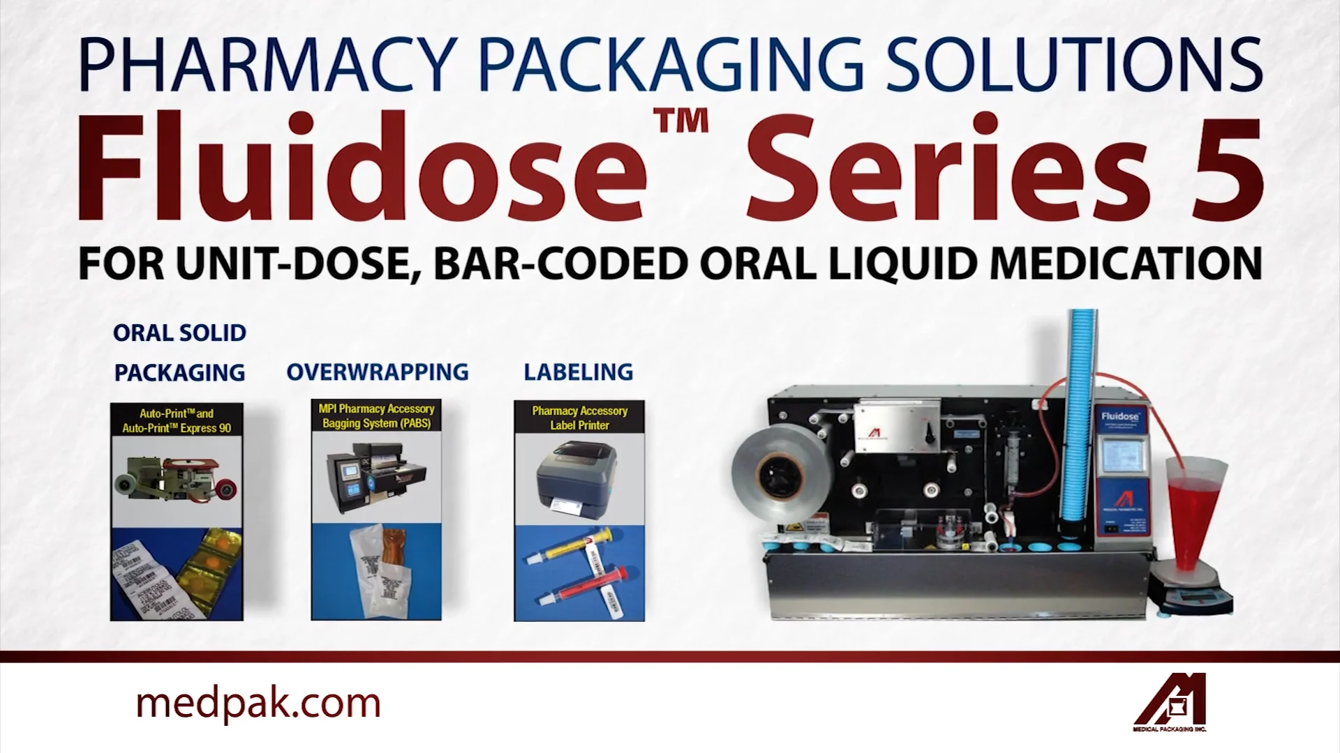 Unit Dose & Multi Dose - Medical Packaging Inc | Fluidose Series 5 ...