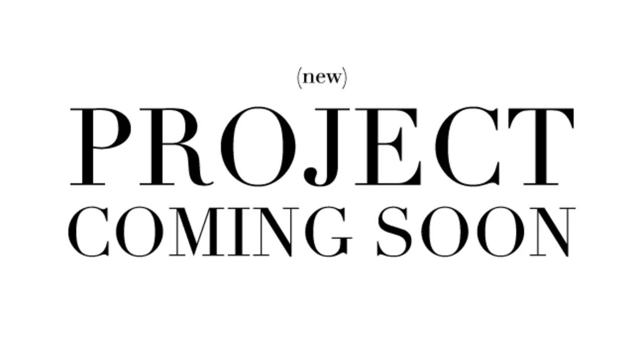 (new) PROJECT COMING SOON on Vimeo