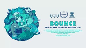 Watch Bounce: How the Ball Taught the World to Play Online | Vimeo On ...