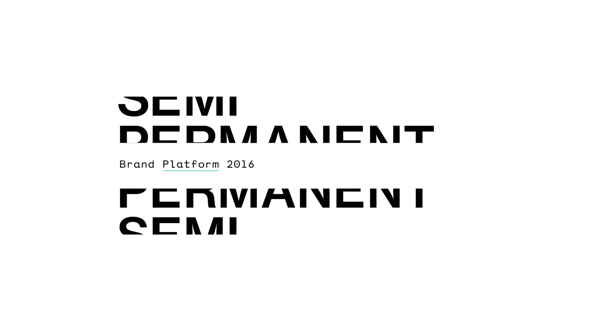 Semi Permanent - Brand Platform 2016 on Vimeo
