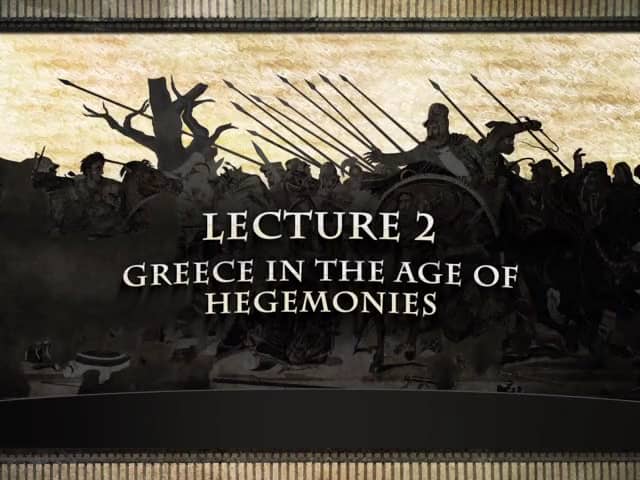 02. Greece In The Age Of Hegemonies on Vimeo