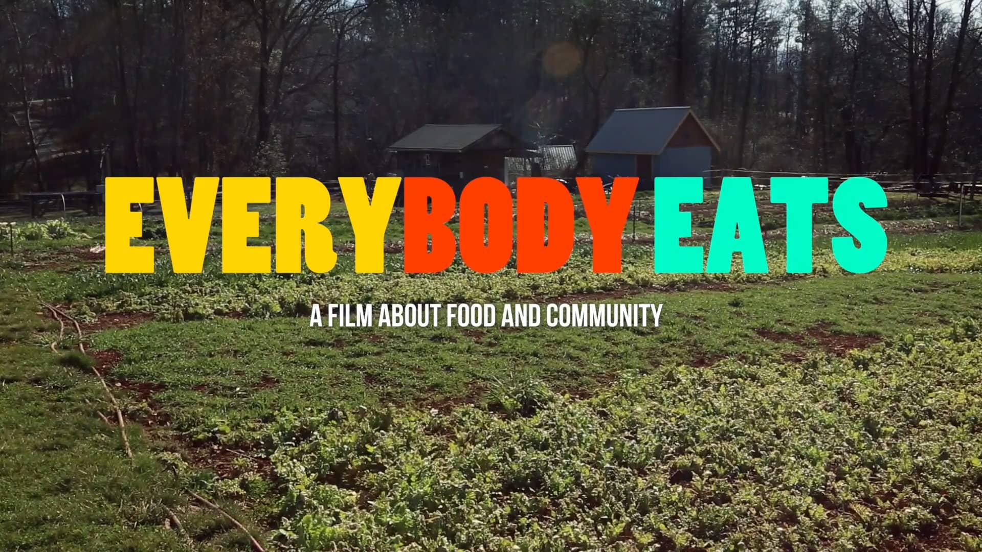 Everybody Eats | 2016 Real Food Films Winner on Vimeo