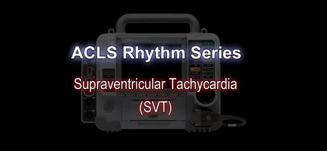 Reentry Supraventricular Tachycardia Acls