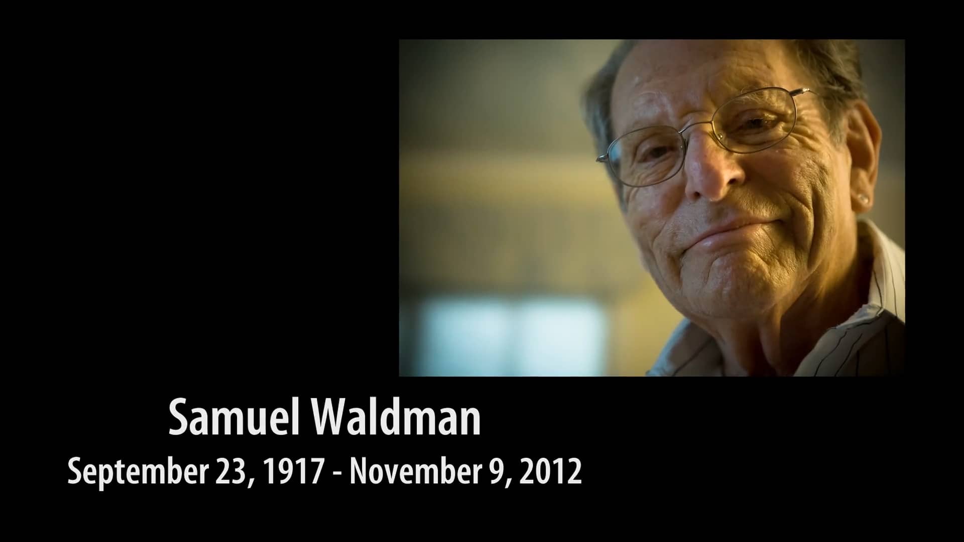 A Tribute to Samuel Waldman on Vimeo