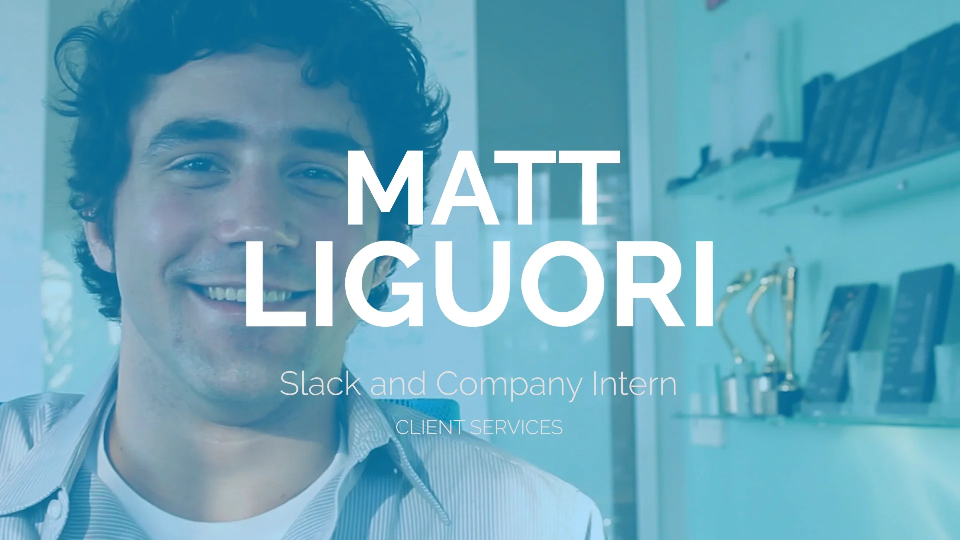 Matt Liguori Creative Services Intern on Vimeo