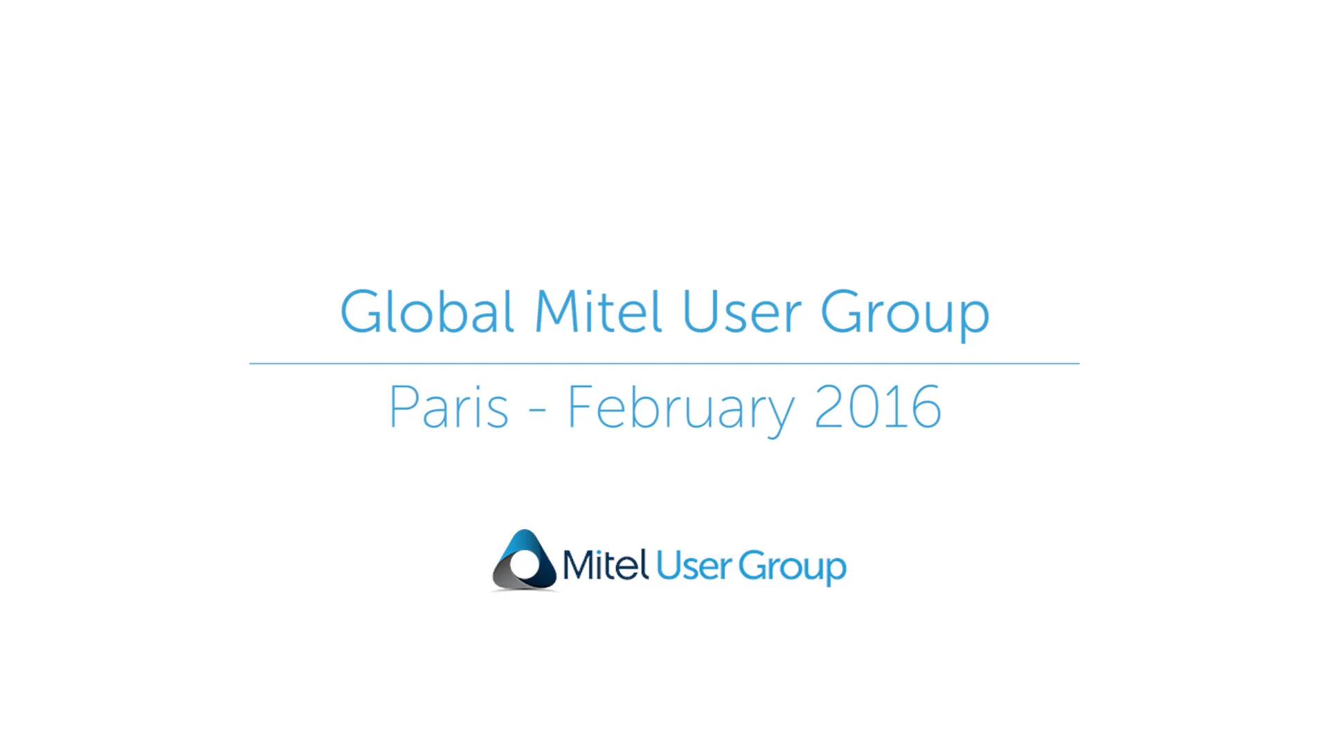Global Mitel User Group Meeting - Paris, 2016 on Vimeo