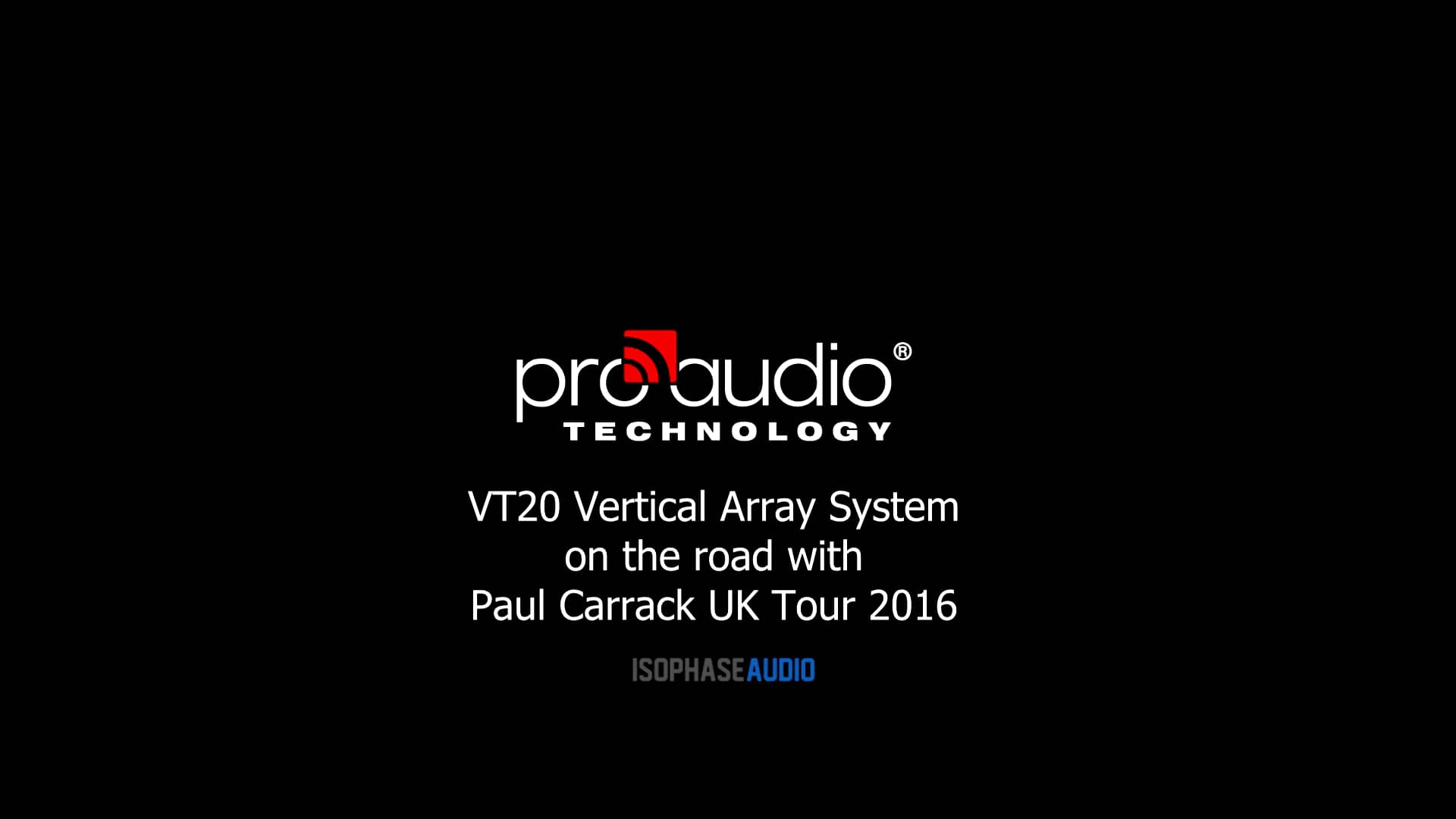 ProAudio Technology VT20 sound system for Paul Carrack UK Tour 2016 ...