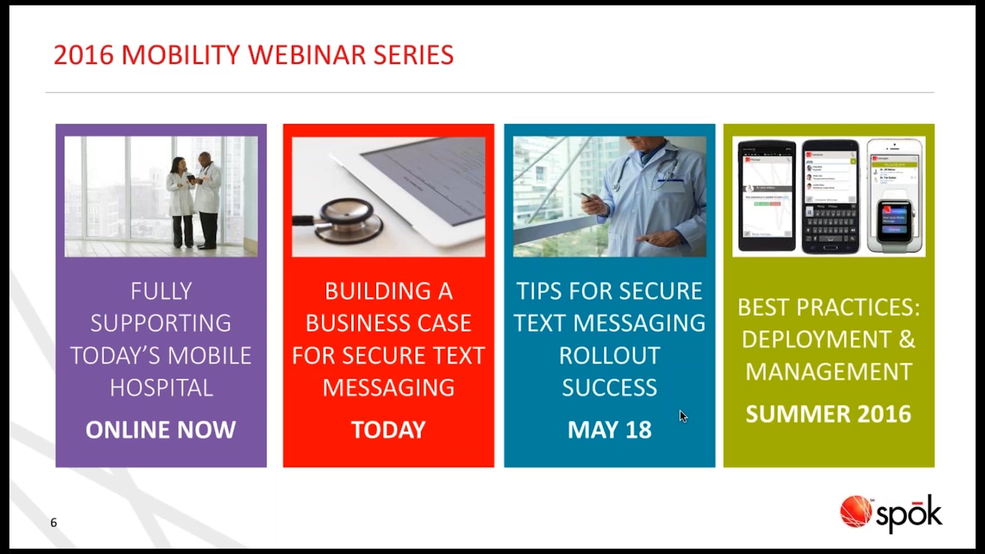 Spok Mobile Webinar Series: Building a Business Case for Secure Text ...