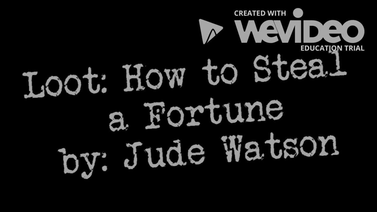 Loot: How to Steal a Fortune Book Trailer on Vimeo