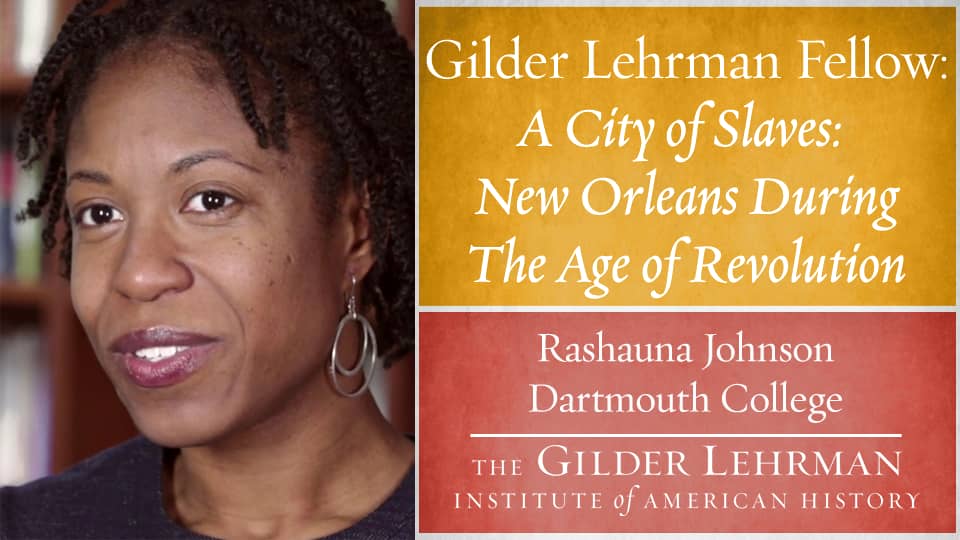 2014 Gilder Lehrman Fellow - Rashauna Johnson on Vimeo