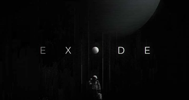Exode | Opening Titles