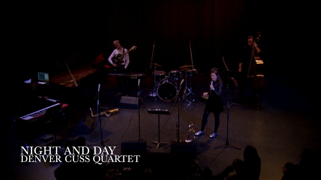 Denver Cuss Quartet- Night and Day on Vimeo