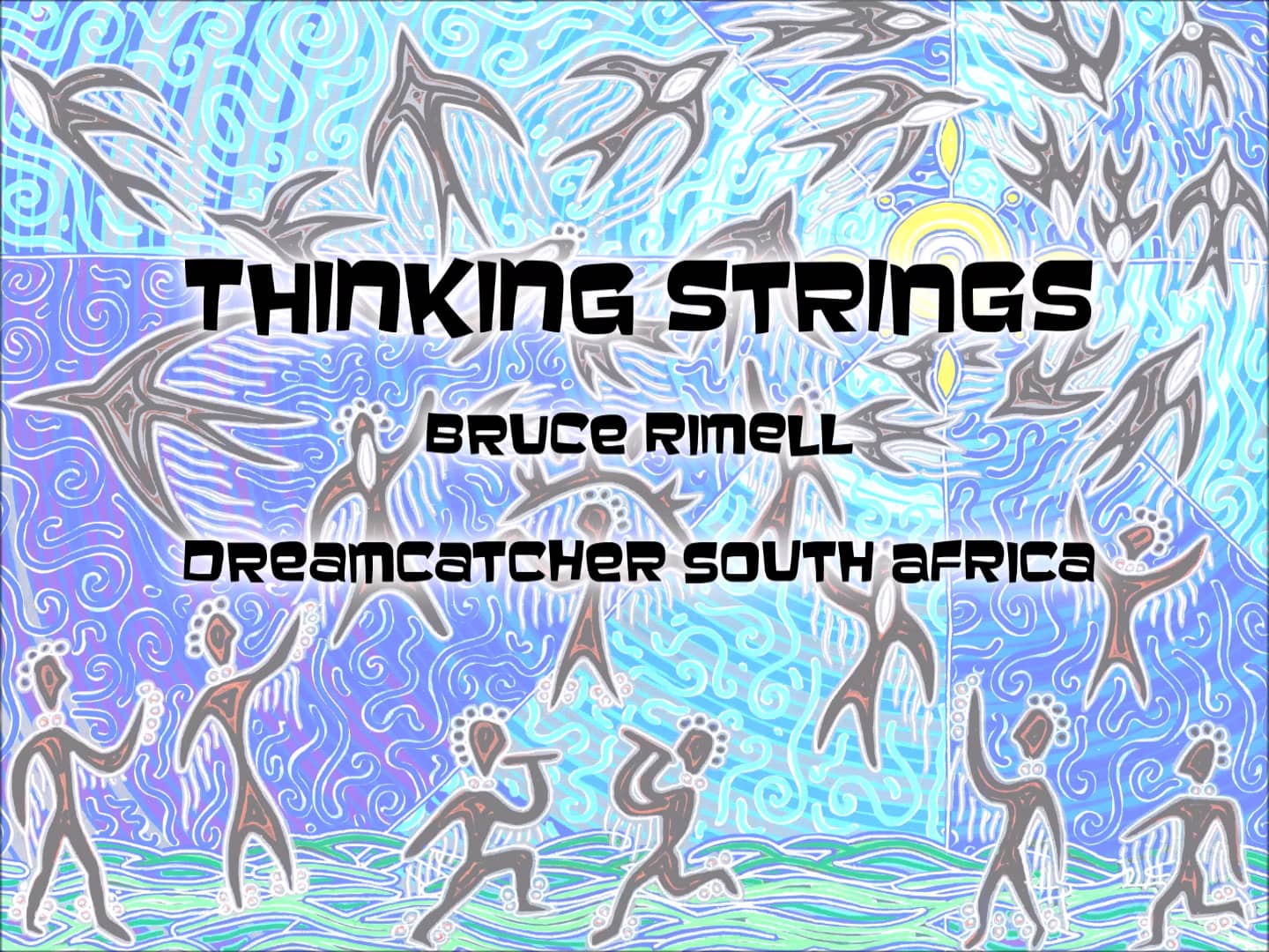 Thinking Strings - Dreamcatcher South Africa on Vimeo