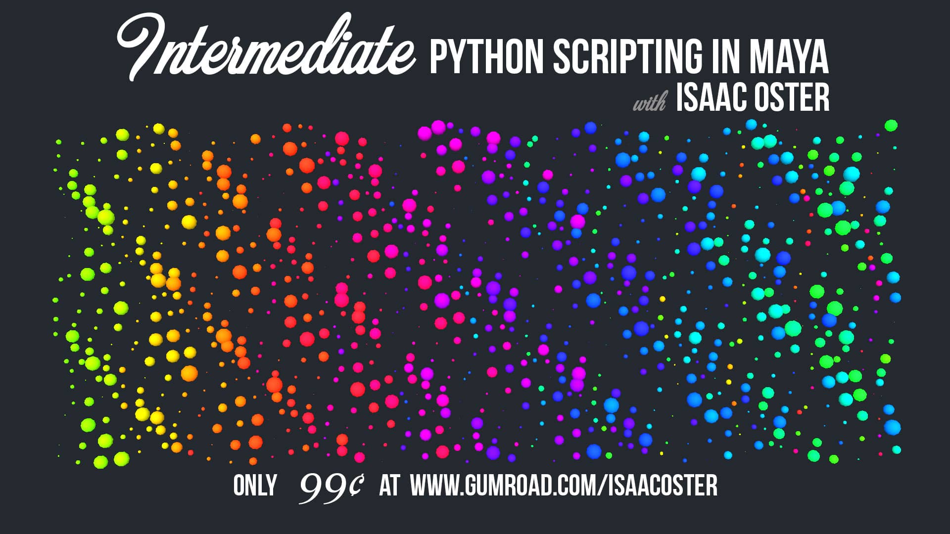Intermediate Python Scripting in Maya - Available at https://gumroad.com/l/vFSA on Vimeo