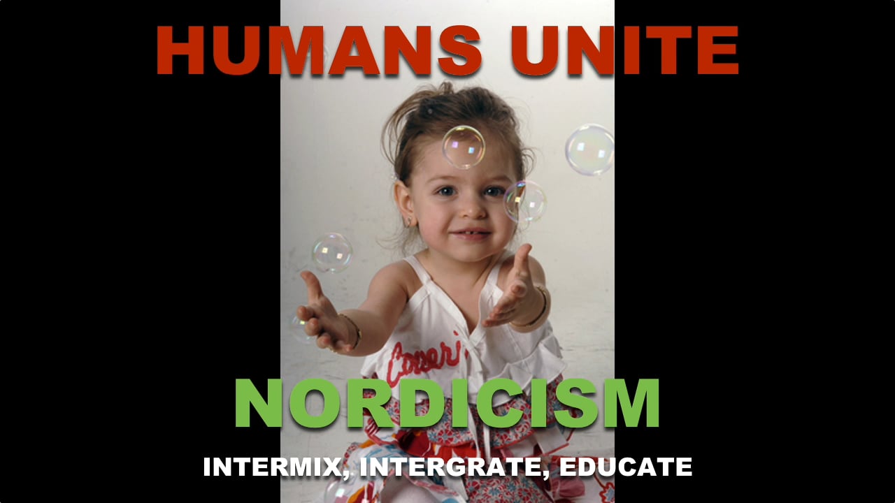 Nordicism Aryanism - Intermix Intergrate Educate on Vimeo