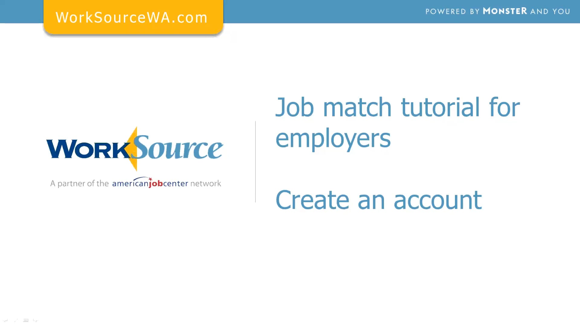 WorkSource tutorial: employers - creating an account on Vimeo