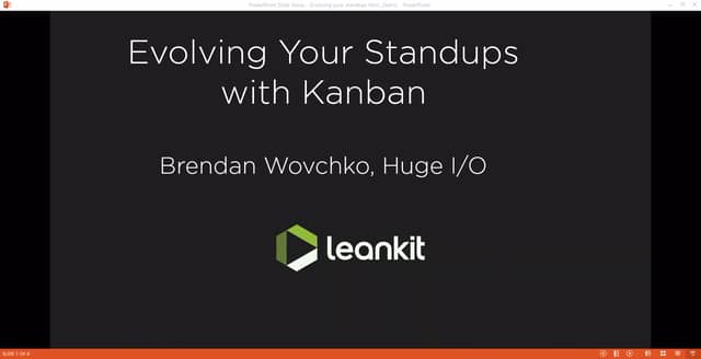 Evolving Your Daily Standup with Kanban - A LeanKit Webinar by Brendan Wovchko on Vimeo
